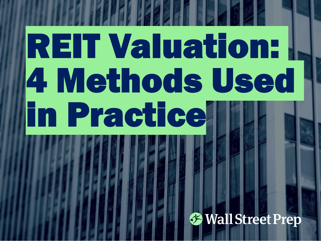 REIT Valuation The 4 Most Common Approaches Used In Practice Wall